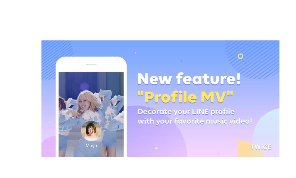 Set your favorite music video as your LINE profile background with ...